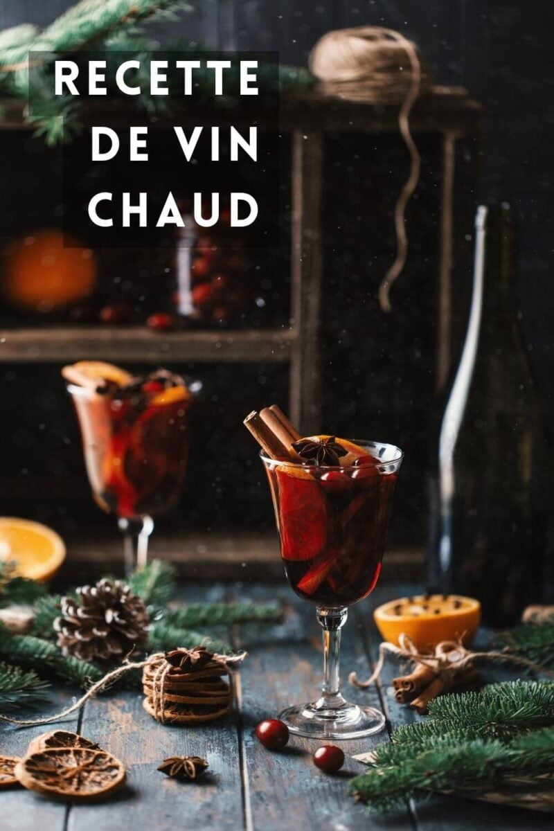Vin chaud aux épices: la recette facile et délicieuse