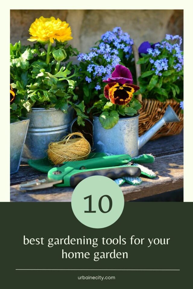 The best gardening tools and accessories to get - Urbaine City