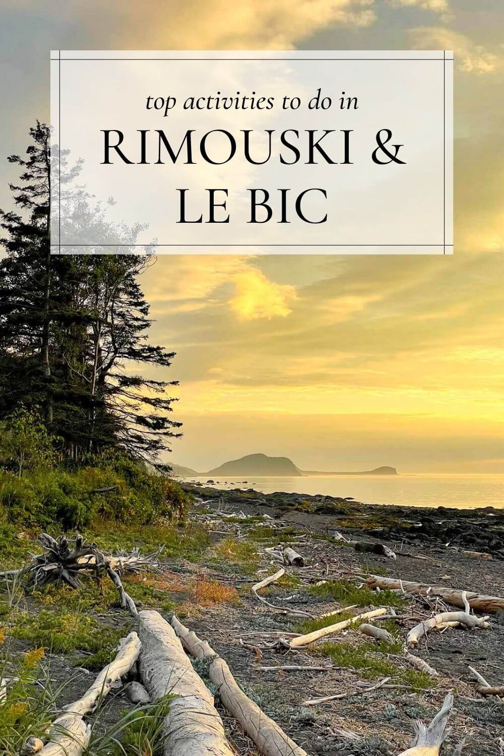Bas-Saint-Laurent: top activities to do in Le Bic and Rimouski ...