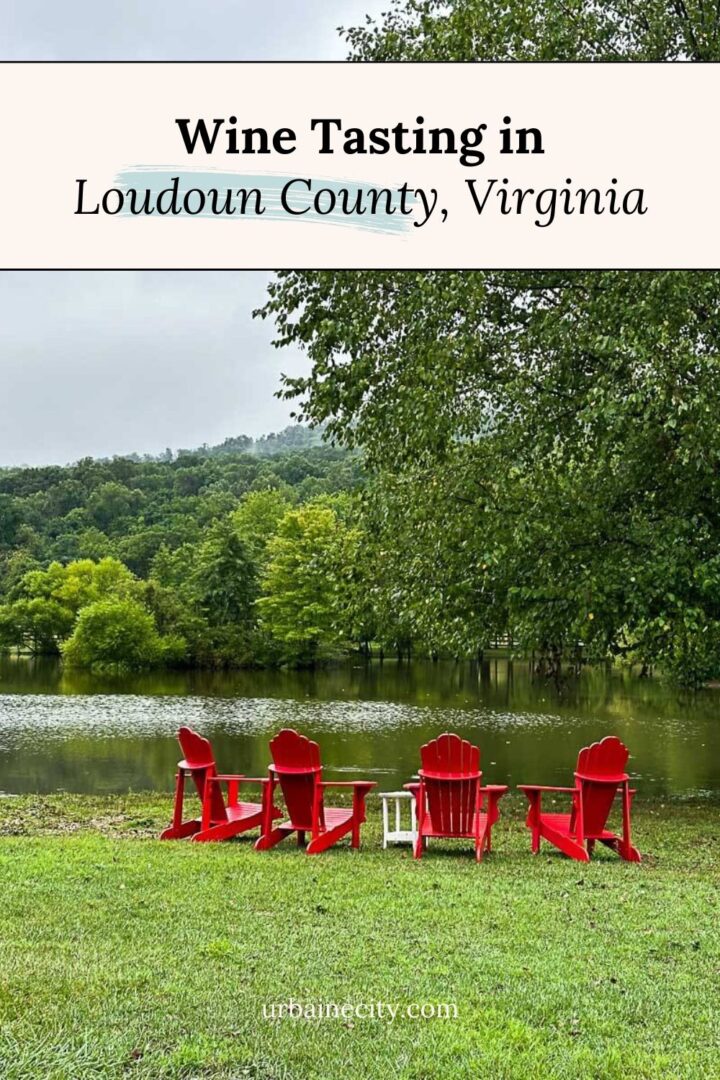 Loudoun County, Virginia: A Wine and Food Getaway - Urbaine City